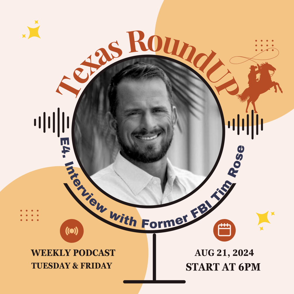 E5. Texas RoundUP: Guest Tim Rose, Professional Investigator, former ...