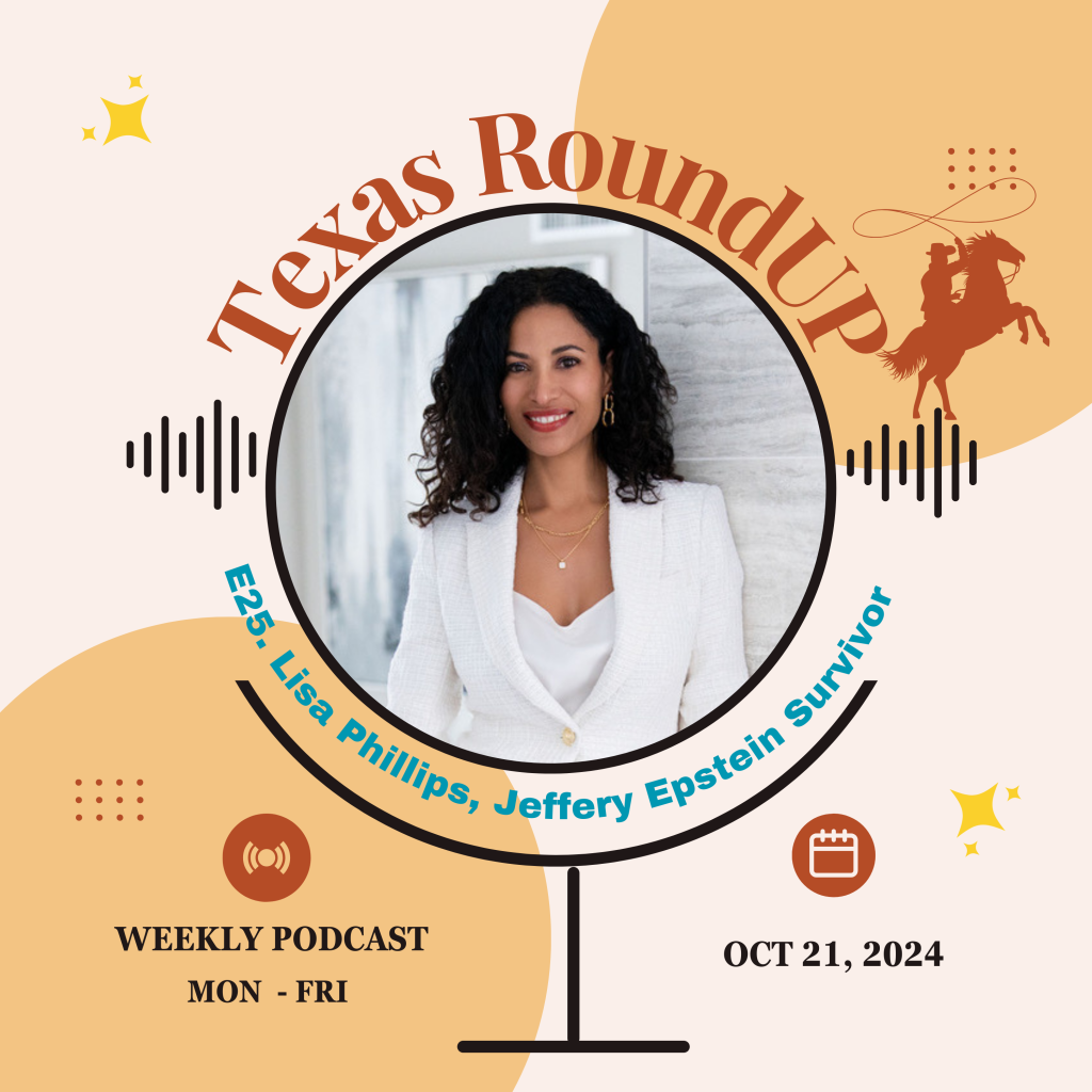 E25. Texas RoundUP: Interview with Lisa Phillips, a former international fashion model and ...