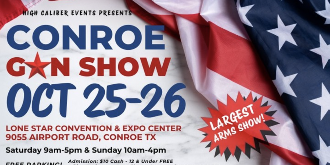 Biggest Gun Show in the Area Comes to Conroe - The Texas Insider